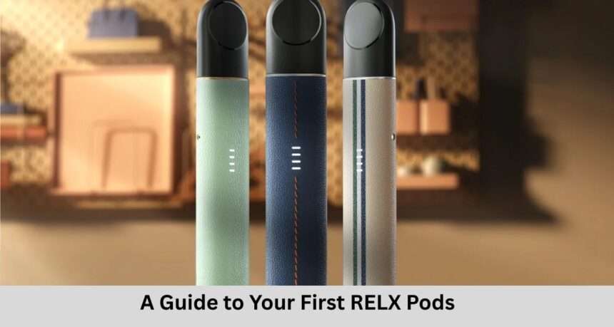 A Guide to Your First RELX Pods in UAE